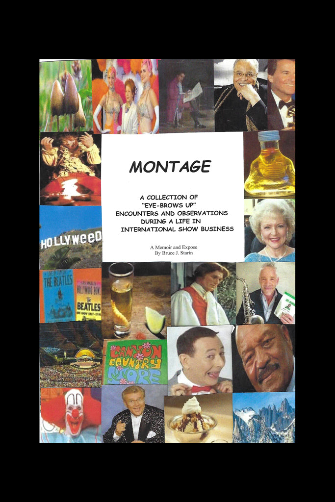 Q&A with author of Montage, Bruce J. Starin – BearManor Media