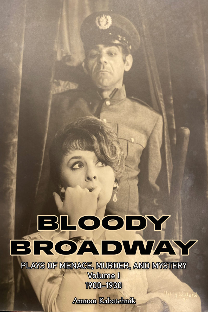 Bloody Broadway – BearManor Media