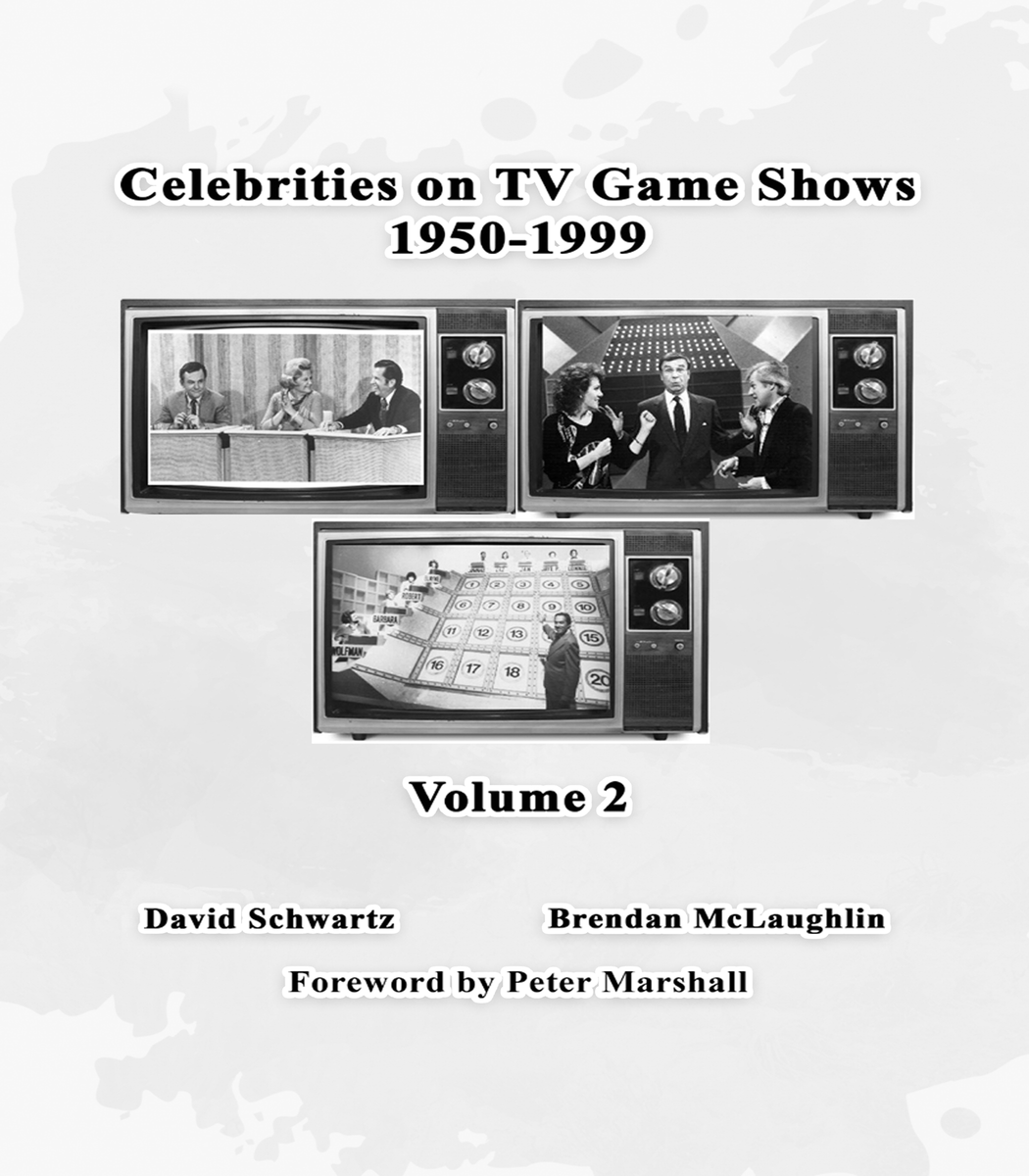 Celebrities on TV Game Shows 1950-1999 (Volume 2) – BearManor Media