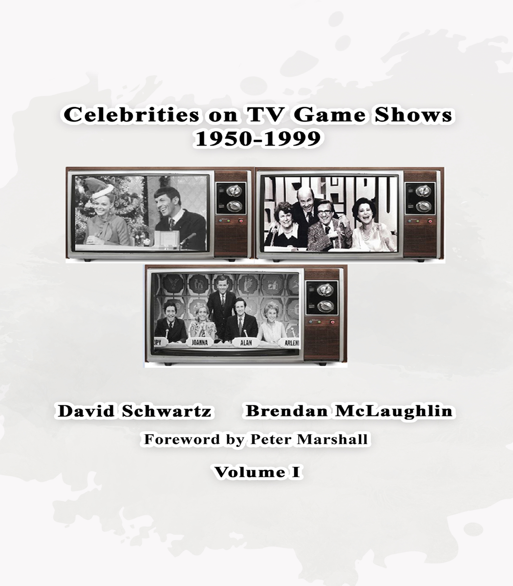 Celebrities on TV Game Shows 1950-1999 Volume 1 – BearManor Media