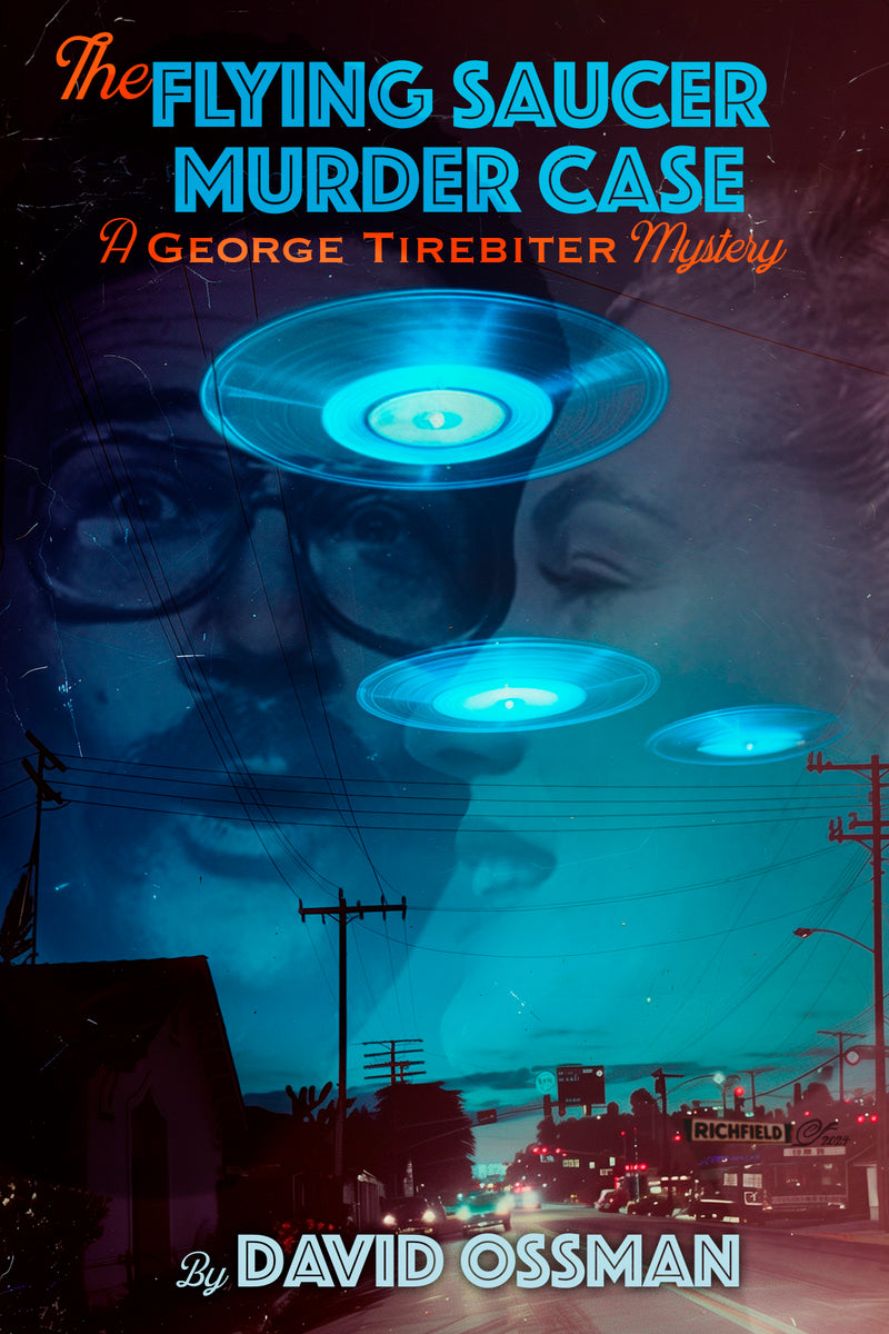 The Flying Saucer Murder Case - A George Tirebiter Mystery (paperback ...