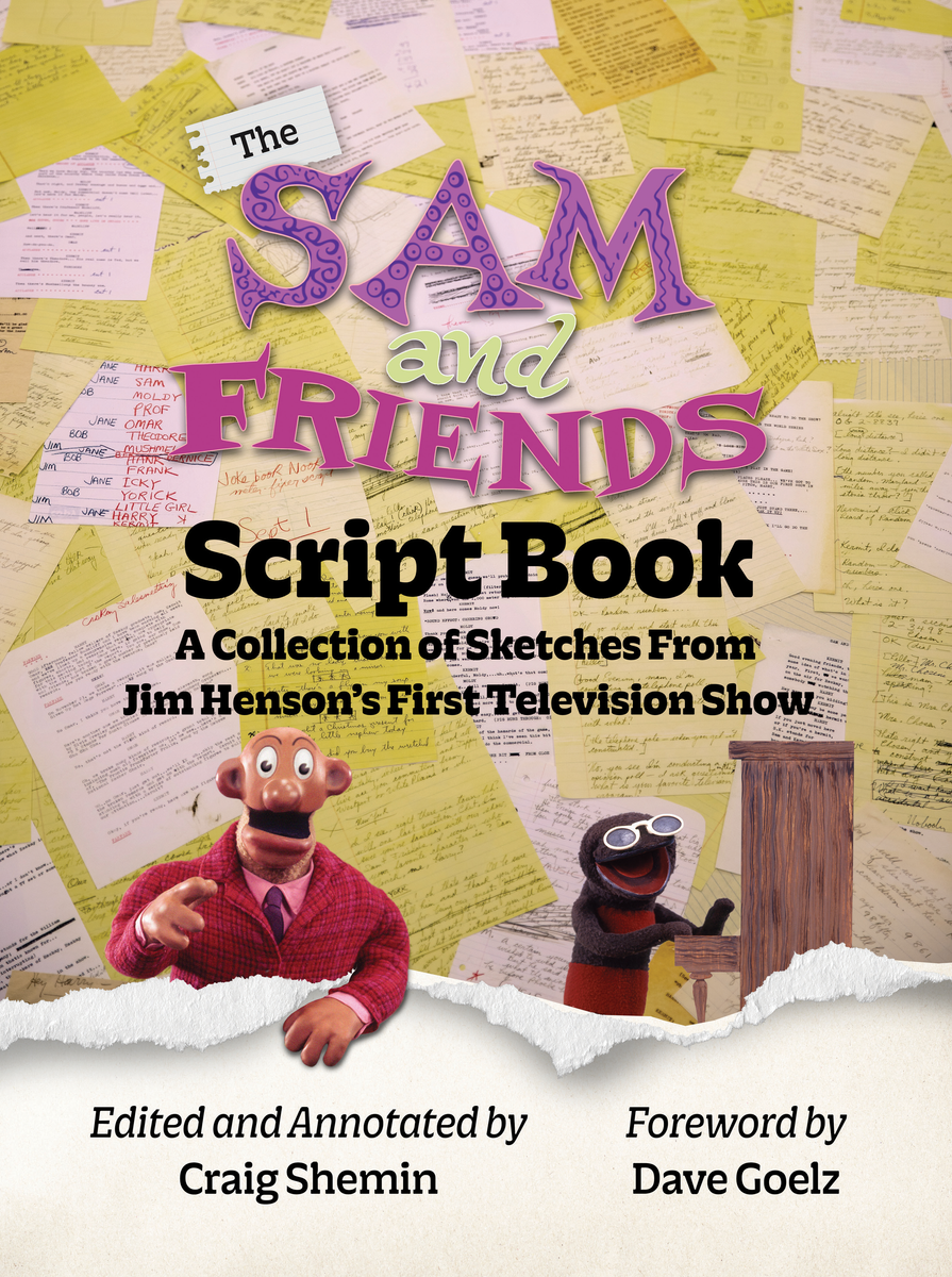 The Sam and Friends Script Book – BearManor Media