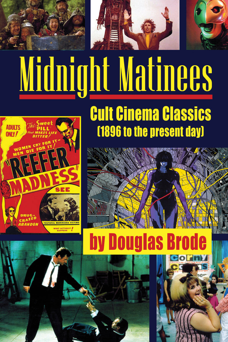 Midnight Matinees: Cult Cinema Classics (1896 to the present day) (pap ...