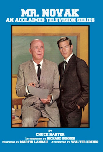 MR. NOVAK: AN ACCLAIMED TELEVISION SERIES (SOFTCOVER EDITION) by Chuck ...