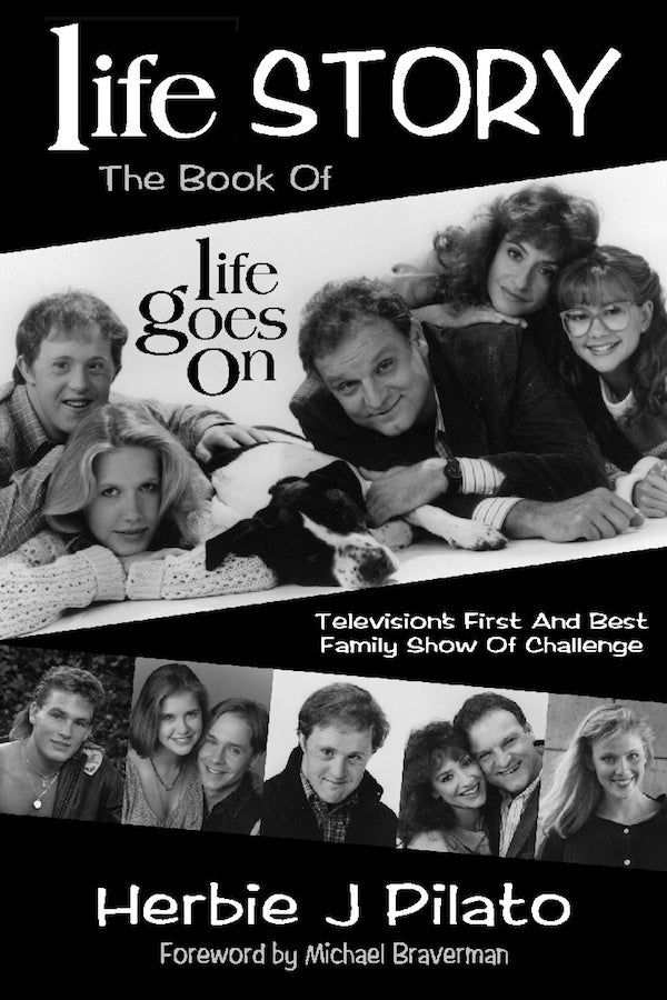 LIFE STORY: THE BOOK OF "LIFE GOES ON" (paperback) – BearManor Media