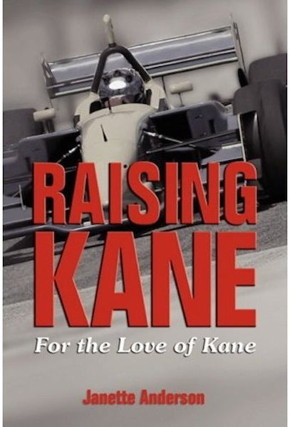 RAISING KANE: FOR THE LOVE OF KANE by Janette Anderson – BearManor Media